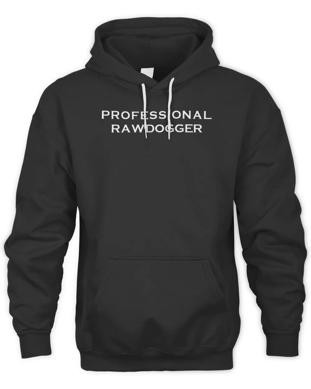 Professional Rawdogger Hoodie, Professional Rawdogger Pullover Hoodie ...