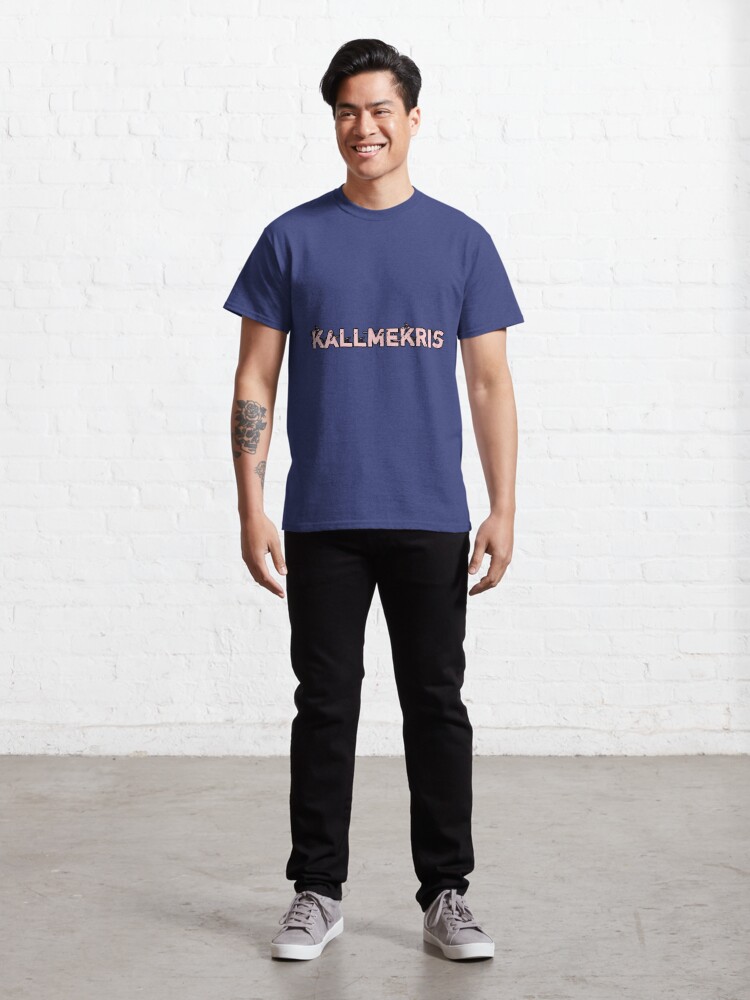 Kallmekris T-shirt | kallmekrismerch.store