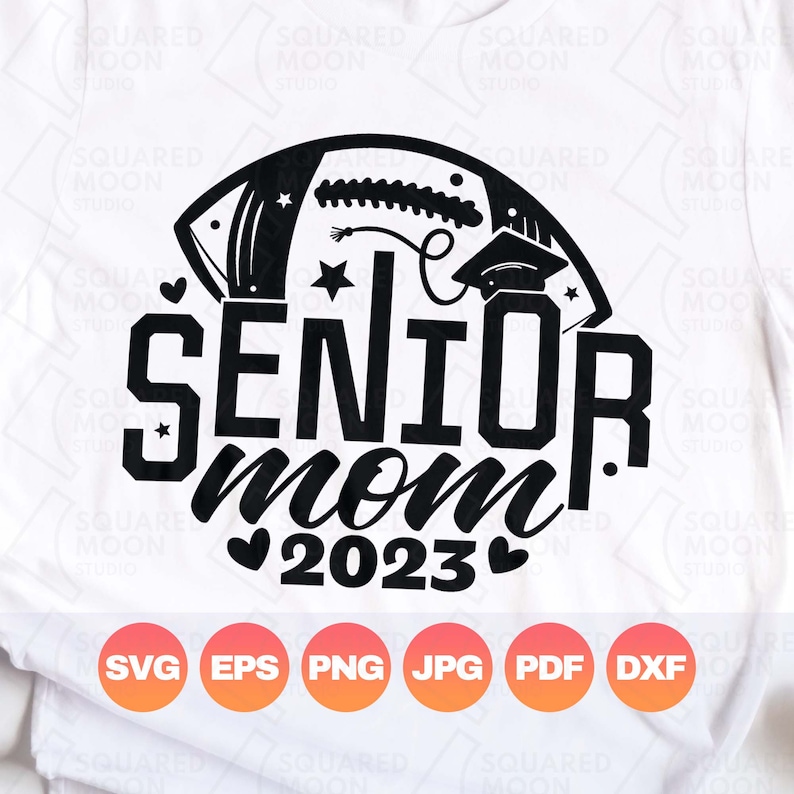 Senior Football Mom Svg Perfect For Crafting And Design Projects