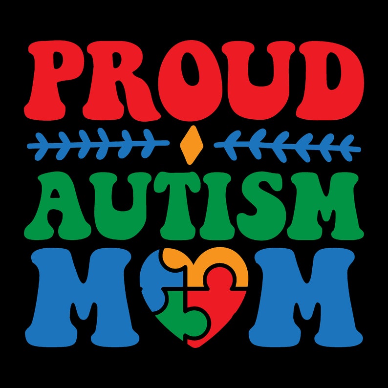 Autism Mom Svg Proud Autism Mom Svg