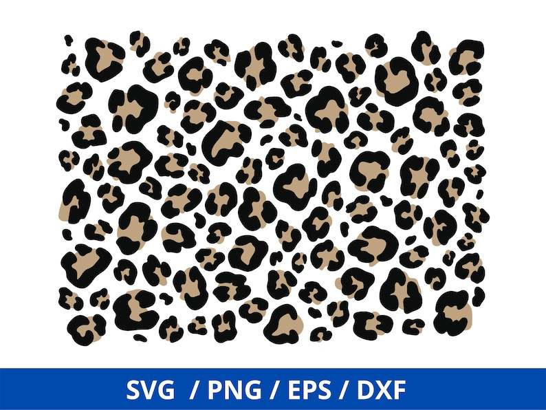 Cheetah Print Svg LEOPARD PRINT SVG, DXF, PNG, EPS LEOPARD PATTERN