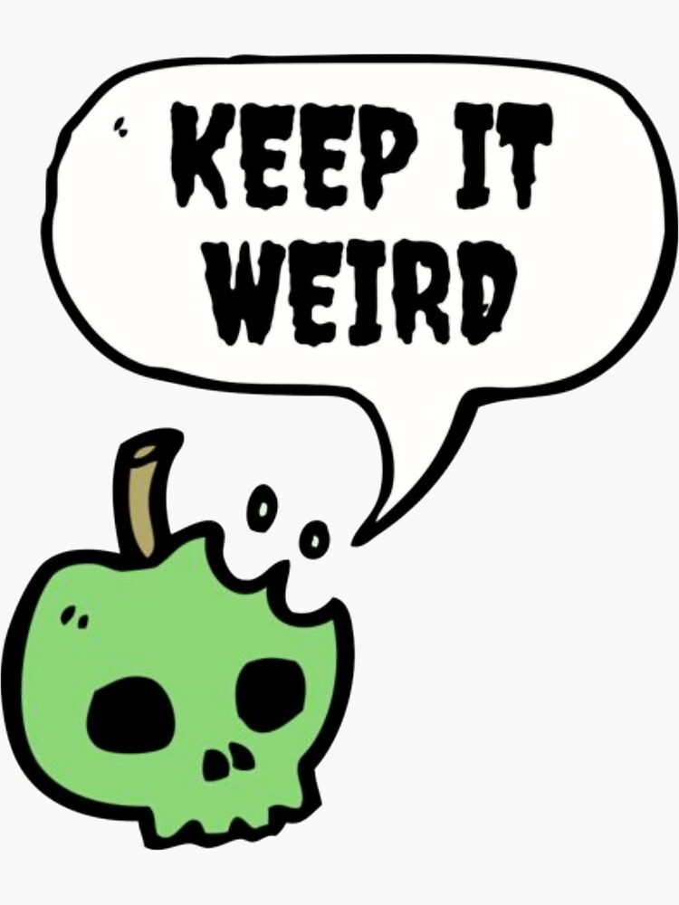 This Morbid Podcast Green Keep It Weird Sticker Is High Quality And ...